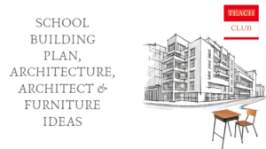 CBSE School Building Plans, Architecture, Architects, Furniture & Designs
